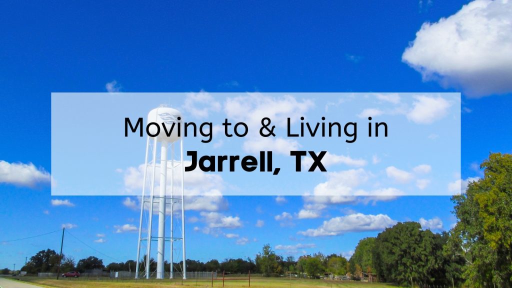 Living in Jarrell, TX 🚂 All You Need to Know About Moving to Jarrell ...